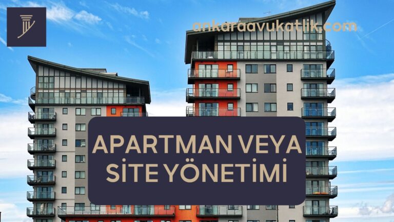 Apartman Yönetimi | Ankara Avukatlık
